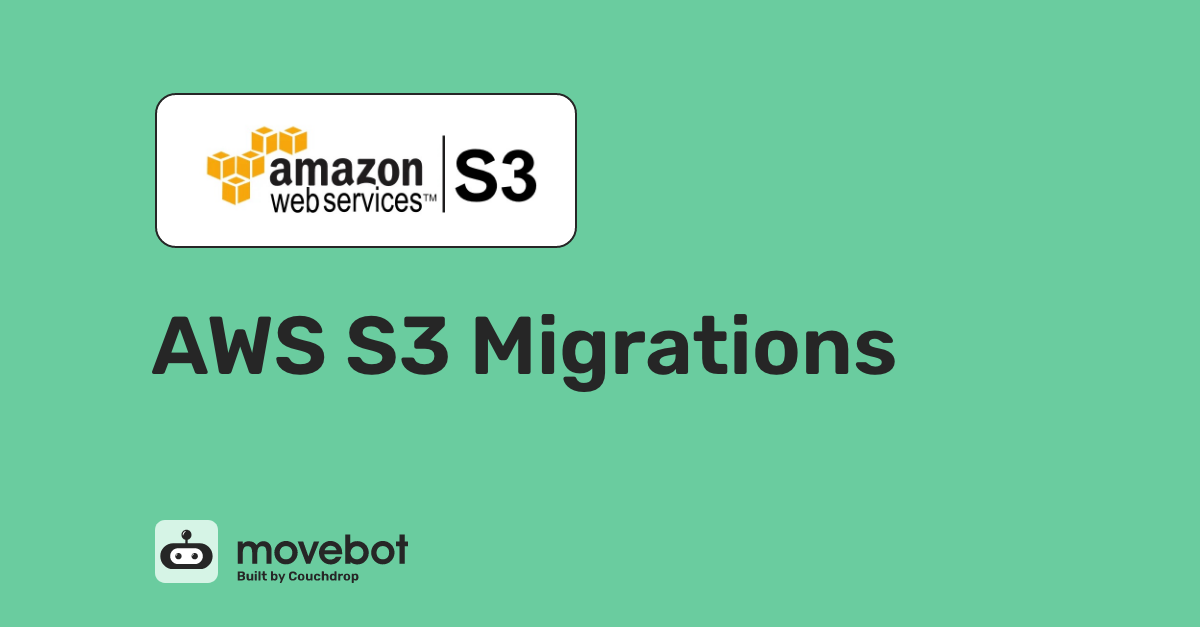 AWS S3 Migrations | Movebot - Data Migration Tool