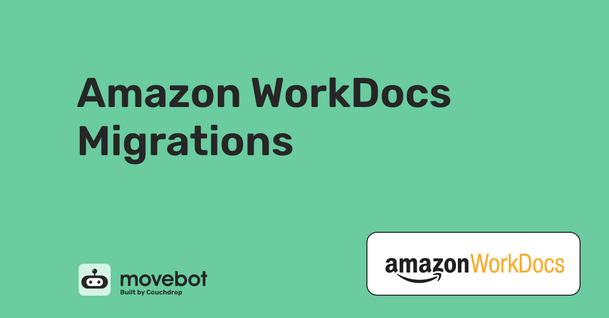 Amazon WorkDocs Migrations | Movebot - Data Migration Tool