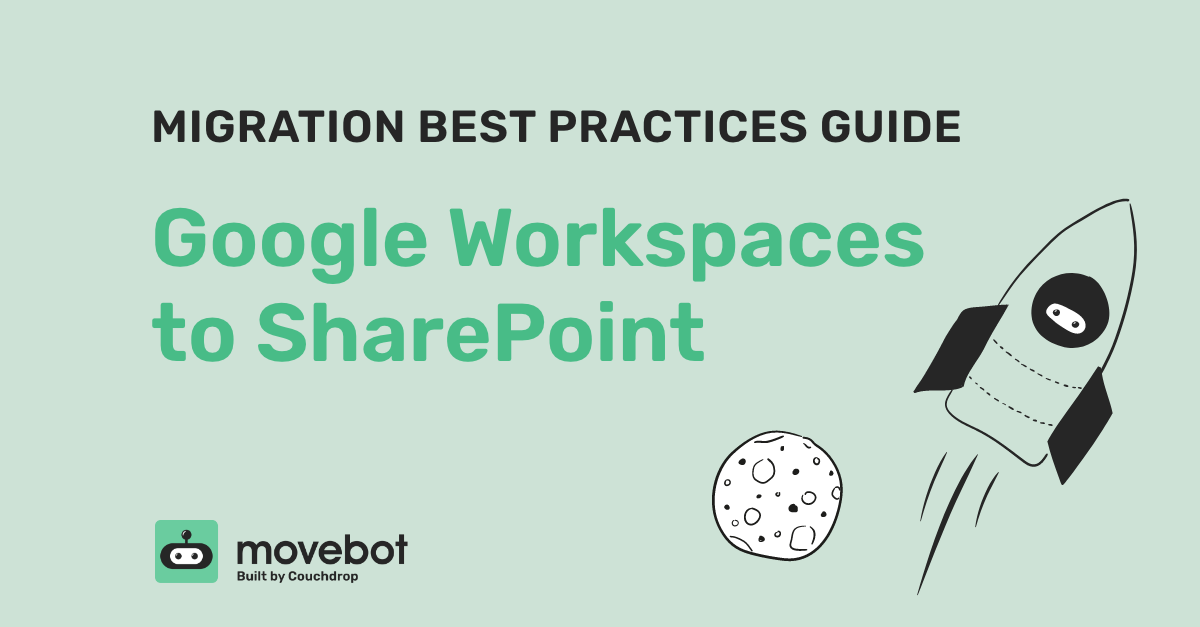 Google Workspace to SharePoint Migration Best Practices | Movebot