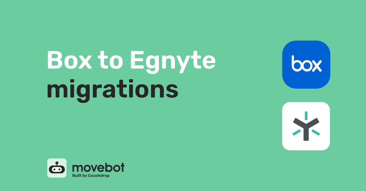 Box to Egnyte Migrations | Movebot - Data Migration Tool