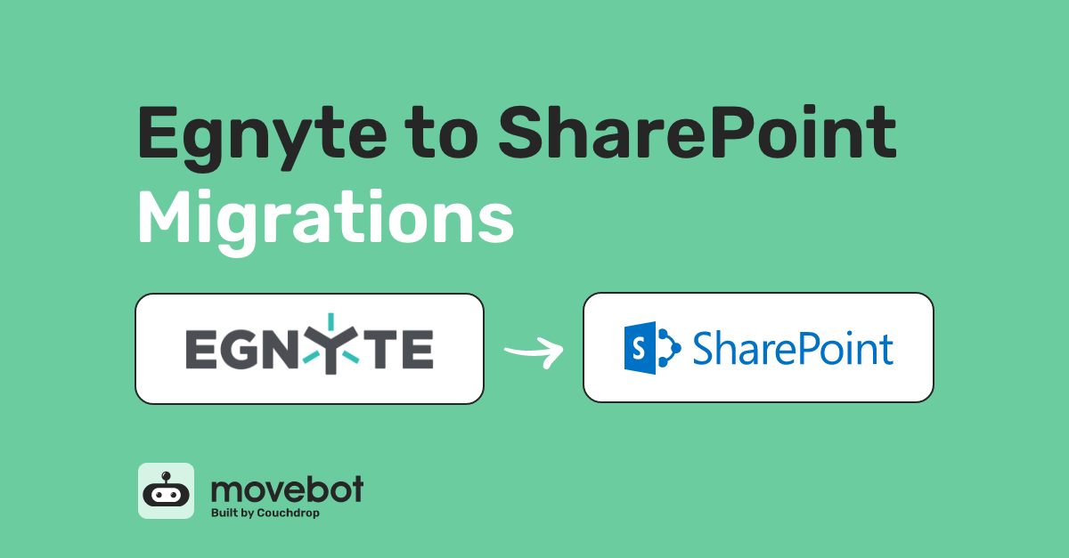 Egnyte to SharePoint Migrations | Movebot - Data Migration Tool