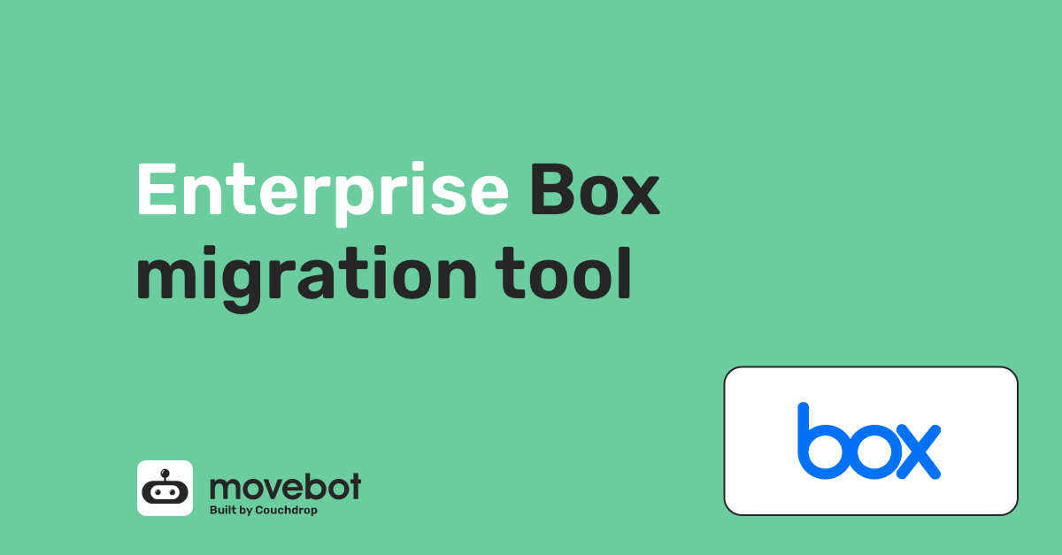 Box Migration Tool | Movebot - Data Agility and Actionable Insights