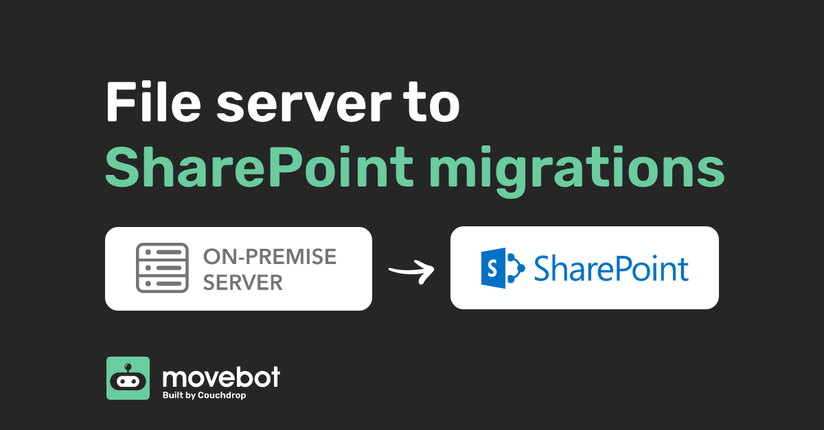 File Server to SharePoint Online | Movebot - Data Agility