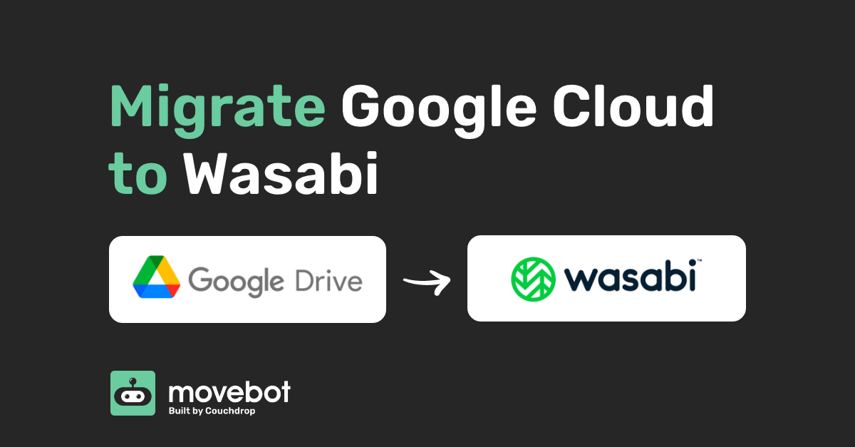 Google Cloud to Wasabi Cloud Storage Migrations | Movebot