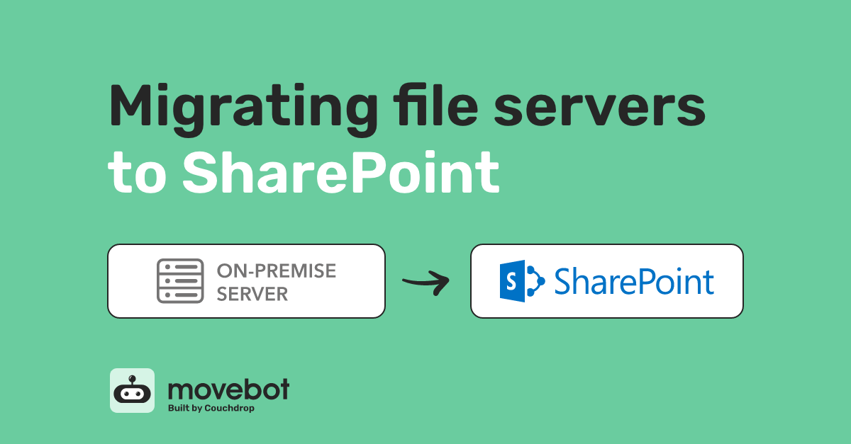 Migrating file servers to SharePoint | Movebot - Data Migration Tool