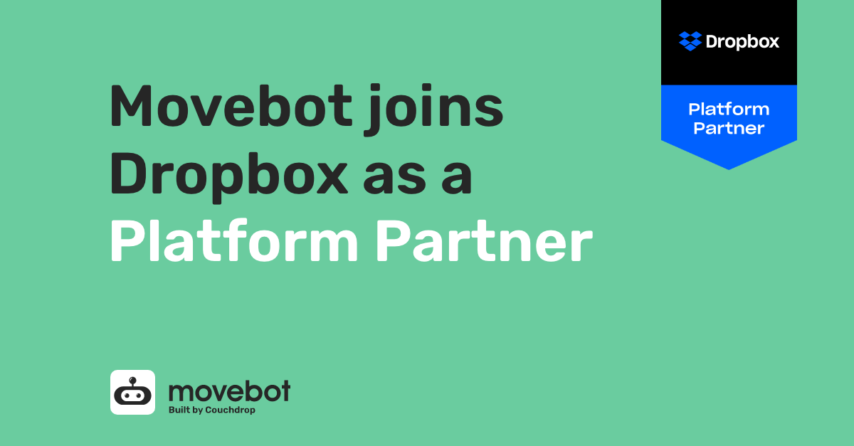 Movebot joins Dropbox as a Platform Partner | Movebot - Data Agility