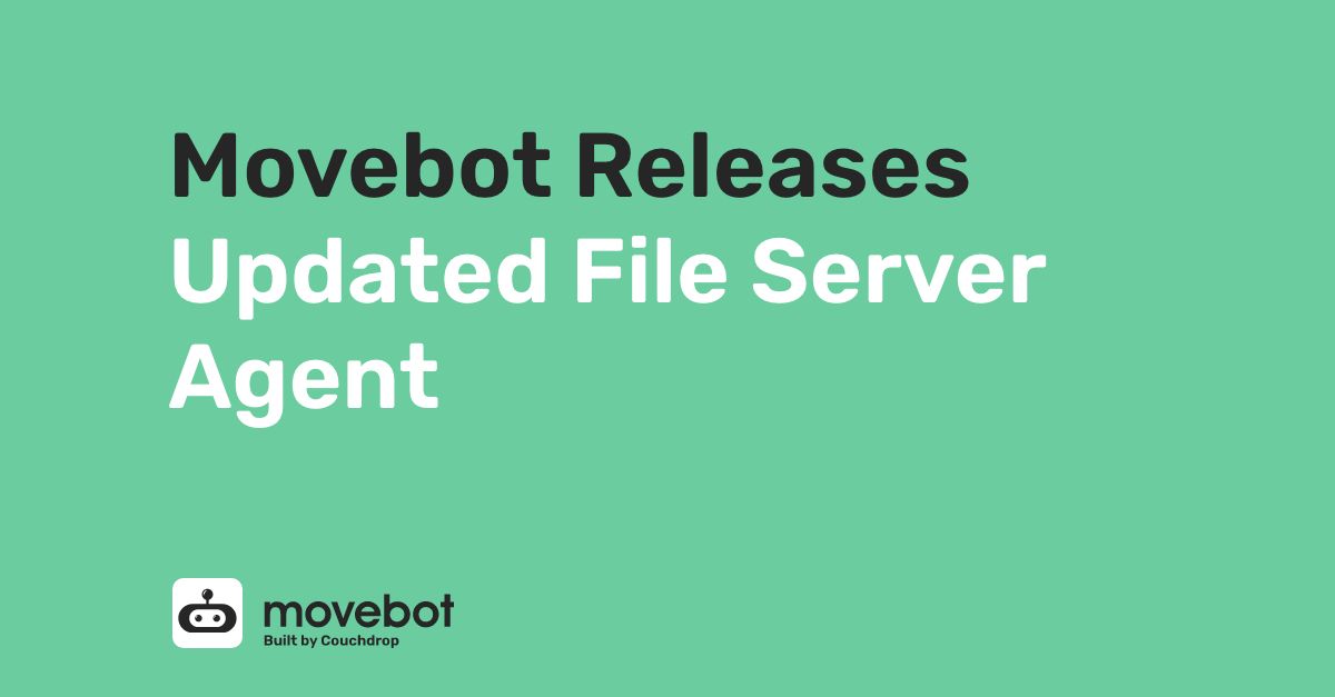 New File Server Agent Release