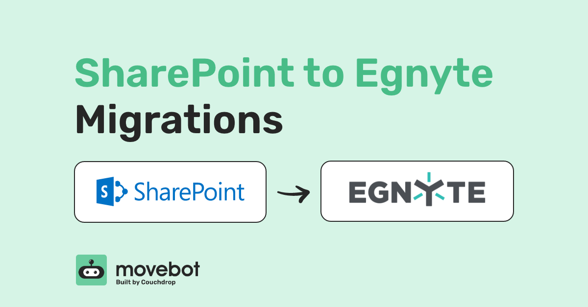 SharePoint to Egnyte Migrations | Movebot - Data Migration Tool