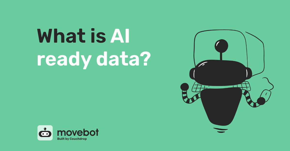 What is AI ready data? | Movebot - Data Migration Tool