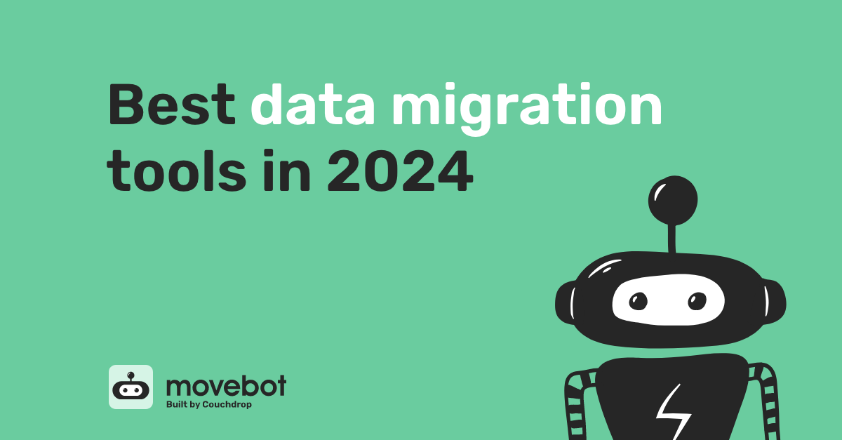 Best data migration tools for moving data to the cloud 2024 | Movebot