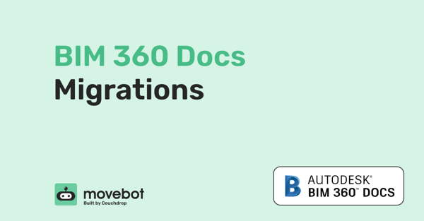 BIM 360 Docs Migrations | Movebot - Data Migration Tool