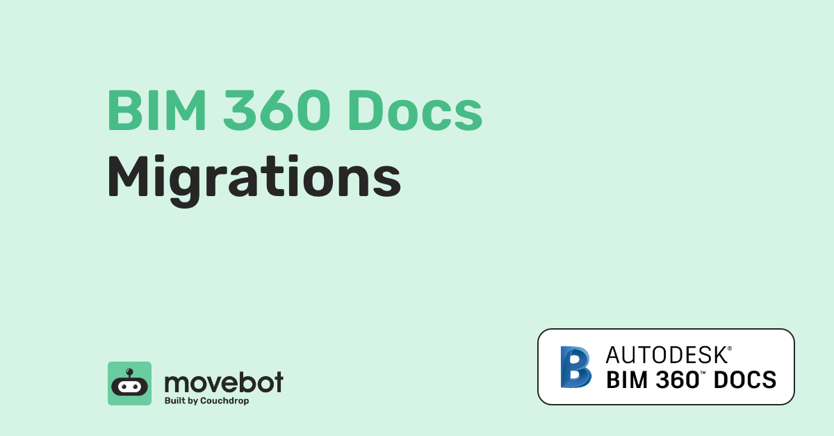 BIM 360 Docs Migrations | Movebot - Data Migration Tool