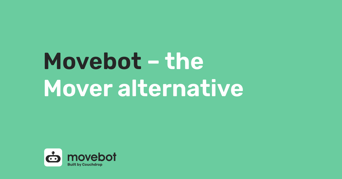 Mover Alternative | Movebot - Data Agility and Actionable Insights